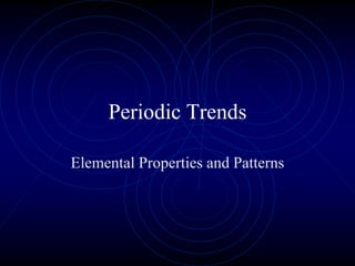 Periodic Trends Complete.ppt