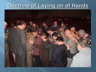 Period of spiritual instruction laying on of hands, doctrine of laying ...