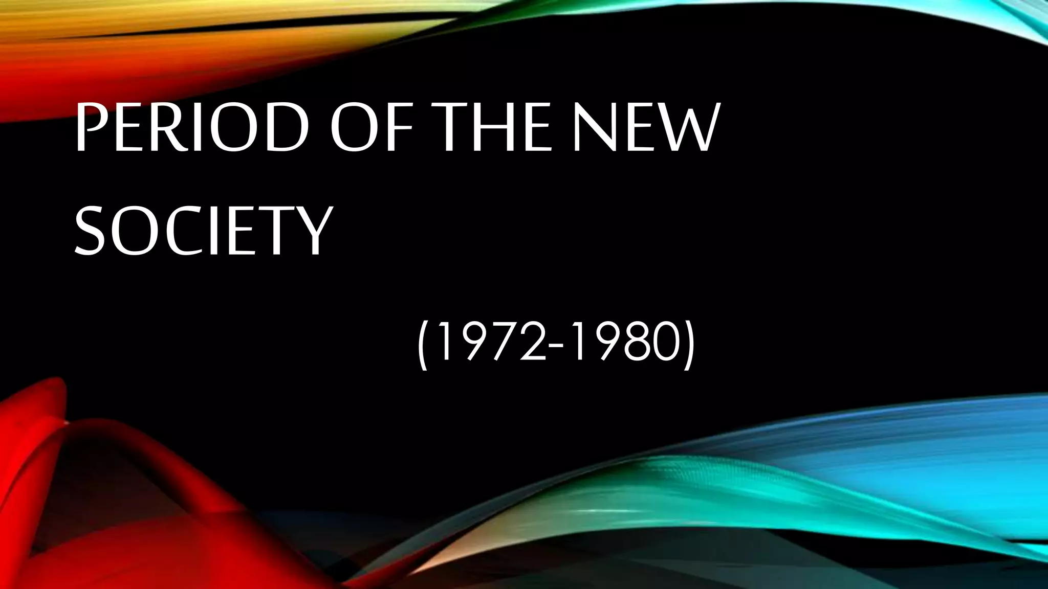 Period of the new society | PPTX