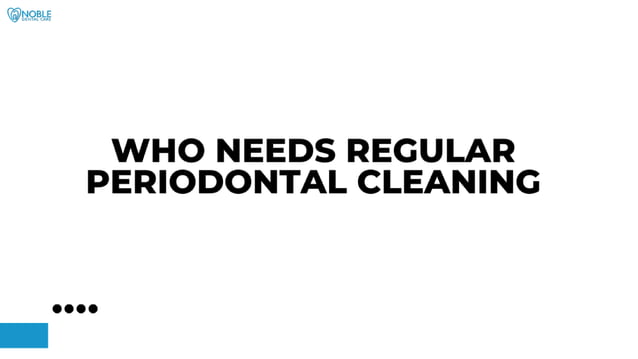 Periodontal Cleaning | PPTX