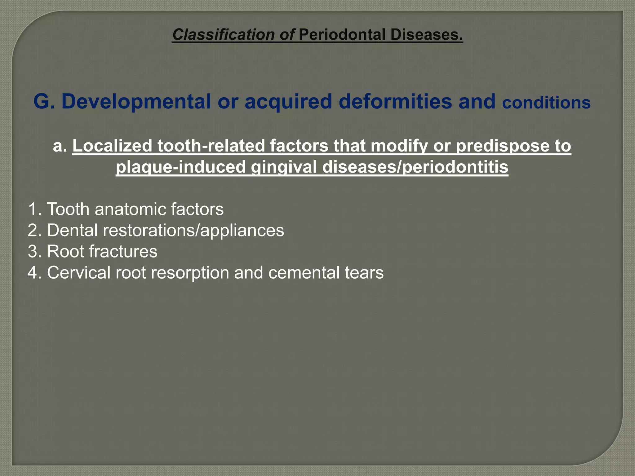 Periodontal Diesase Classification (presentation) | PPTX