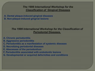 Periodontal Diesase Classification (presentation) | PPTX