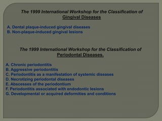 Periodontal Diesase Classification (presentation) | PPTX