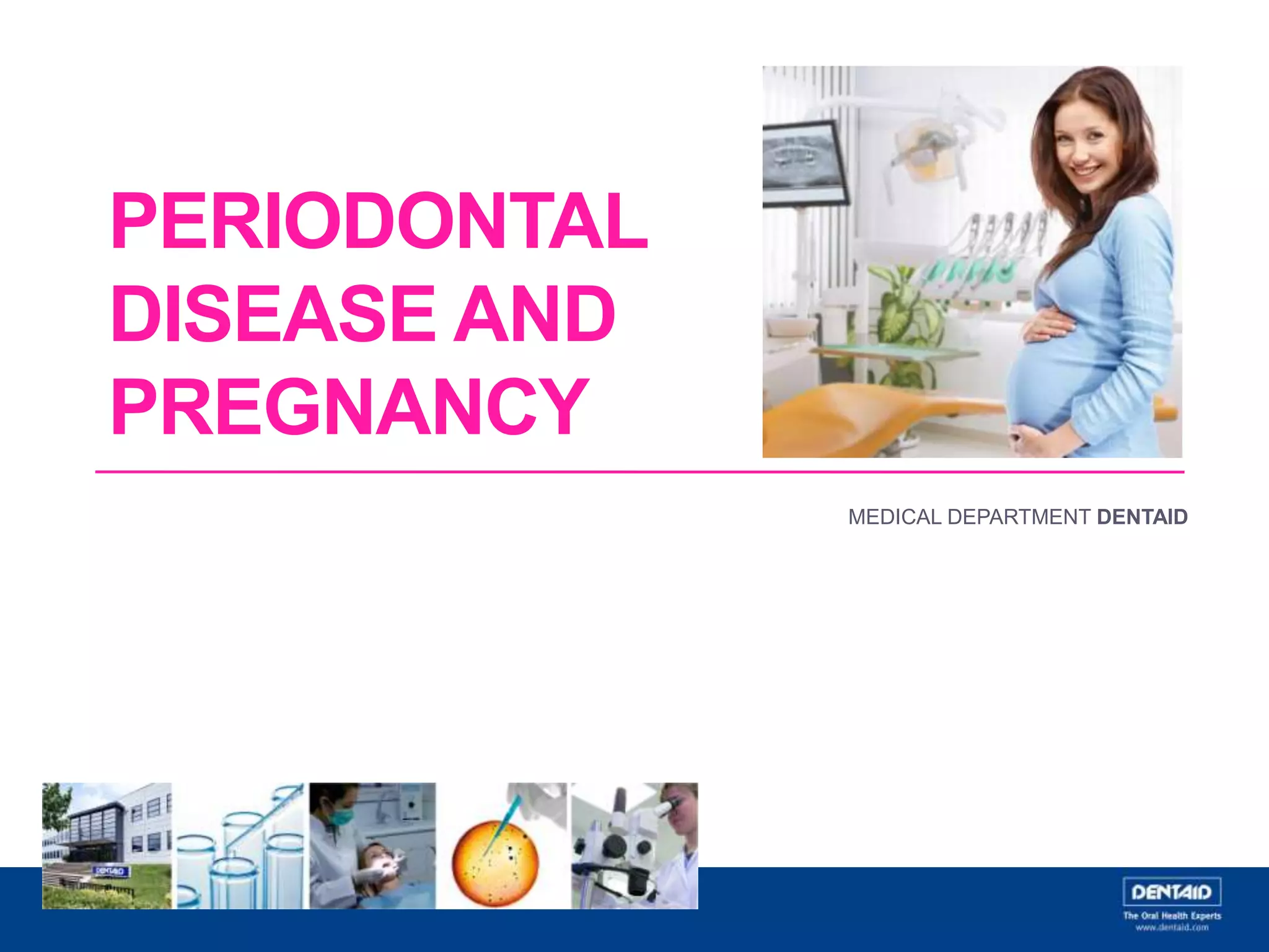 Periodontal disease and pregnancy | PPTX