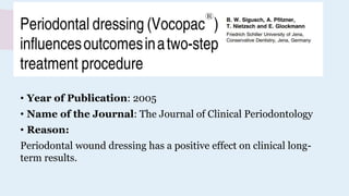 PERIODONTAL DRESSING perio pack - JC.pptx | Oral care | Personal Care
