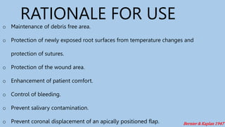 PERIODONTAL DRESSING perio pack - JC.pptx | Oral care | Personal Care