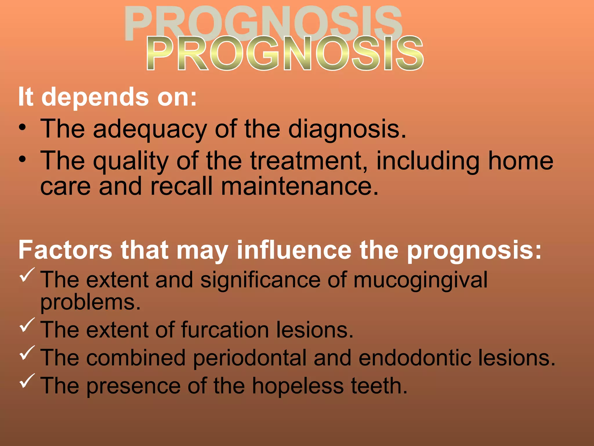 Periodontal examintation,diagnosis and prognosis | PPT