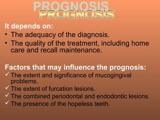 Periodontal examintation,diagnosis and prognosis | PPT