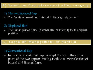 The Periodontal flap | PPTX
