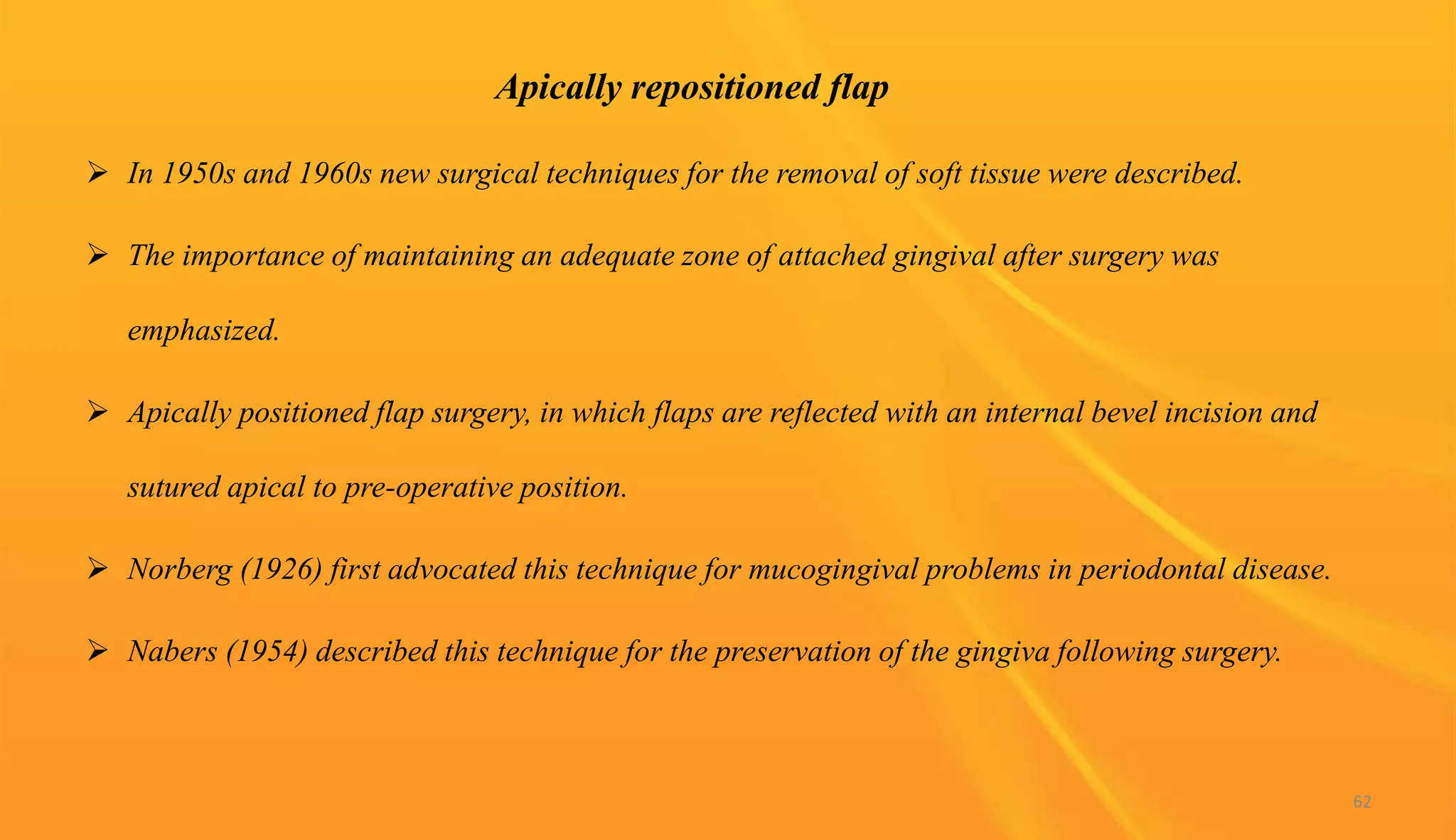 Periodontal flap surgery | PPTX