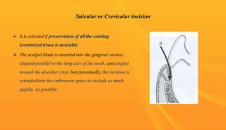 Periodontal flap surgery | PPTX