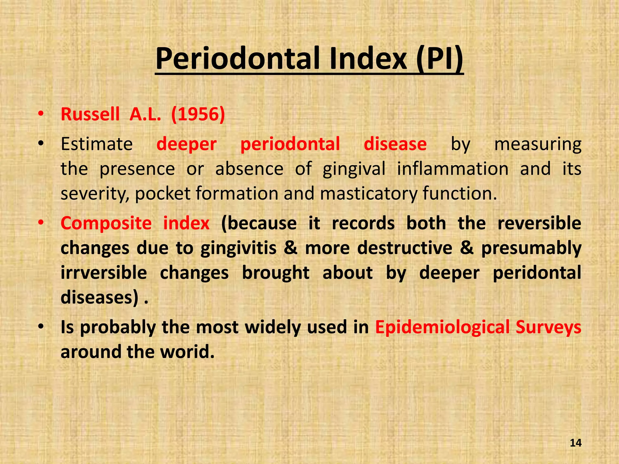 Periodontal Indices by Dr. Neelam Das .pptx