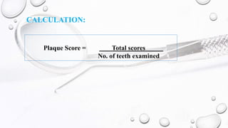 Periodontal indices final | PPTX