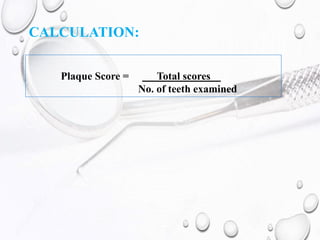 Periodontal indices final | PPTX