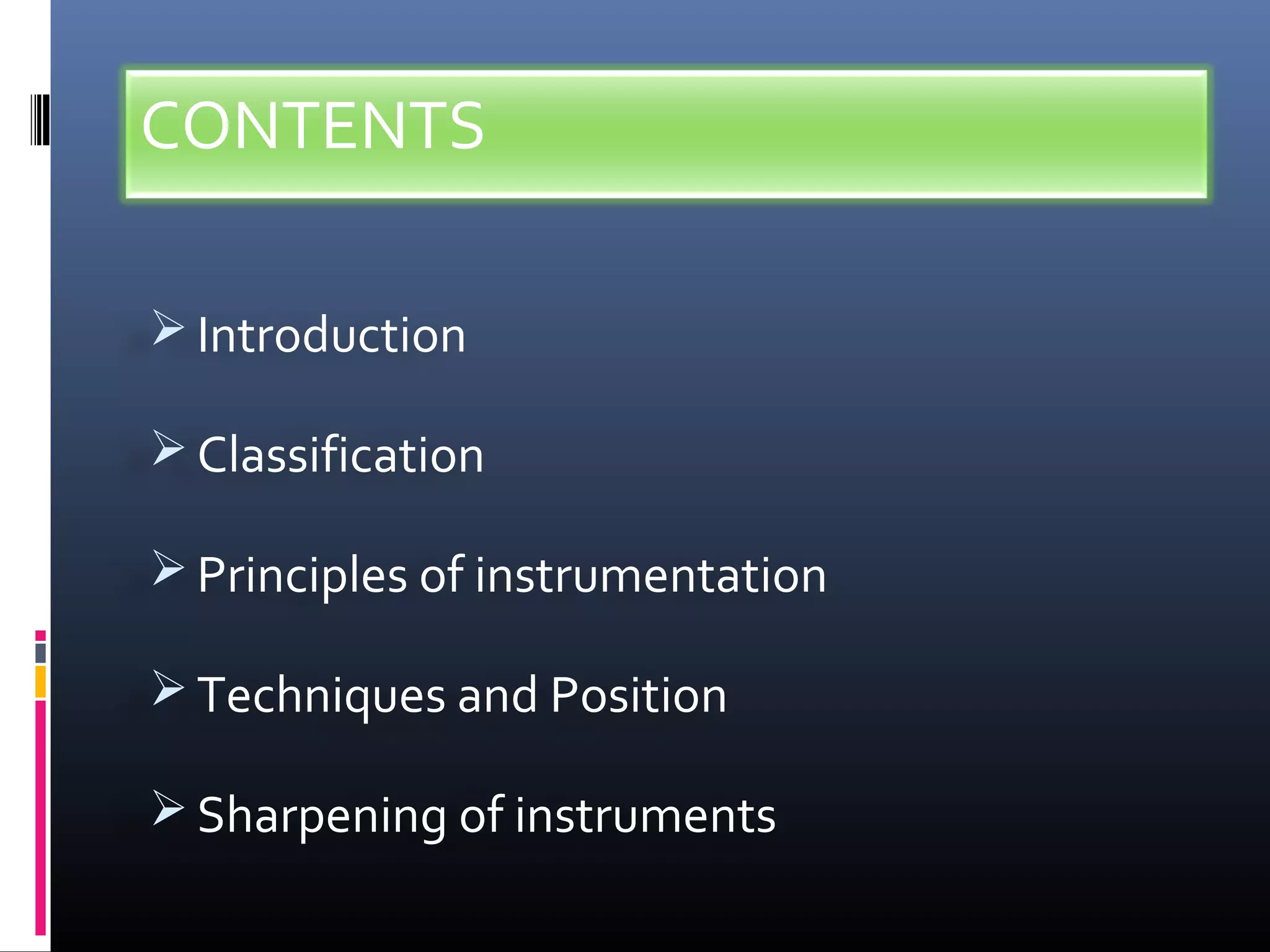 Periodontal instrumentation | PPT