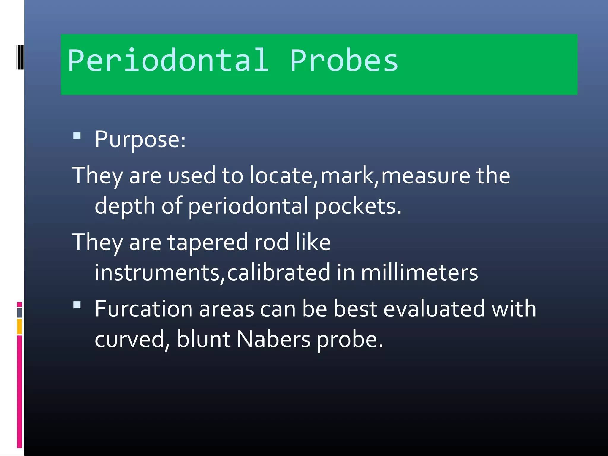 Periodontal instrumentation | PPT