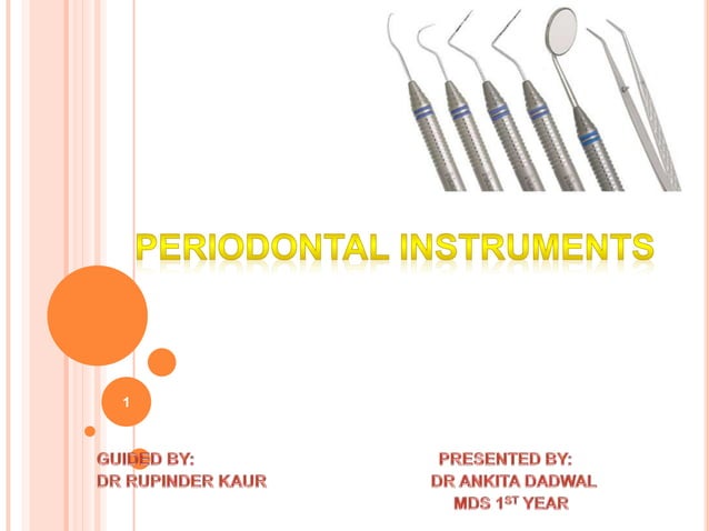 Periodontal instruments | PPTX