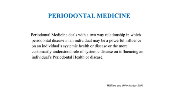 Periodontal medicine the updated version.pptx