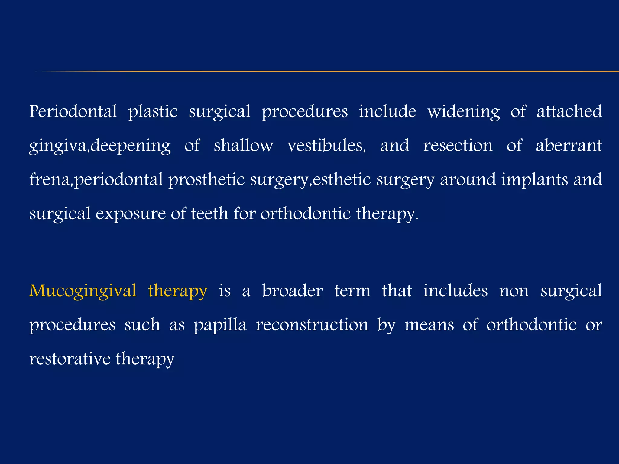 Periodontal plastic and esthetic surgery | PPTX