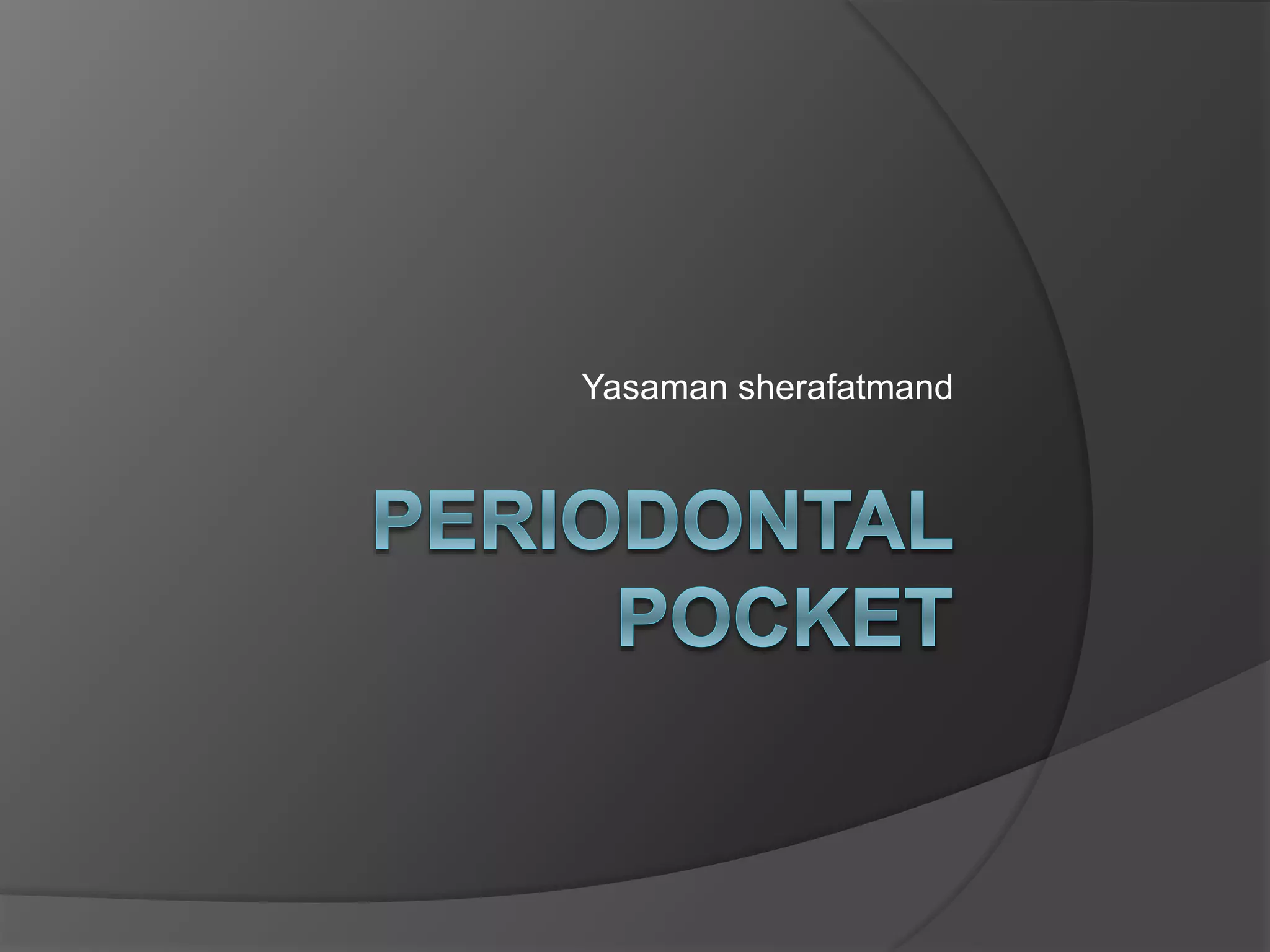 Periodontal pocket | PPTX