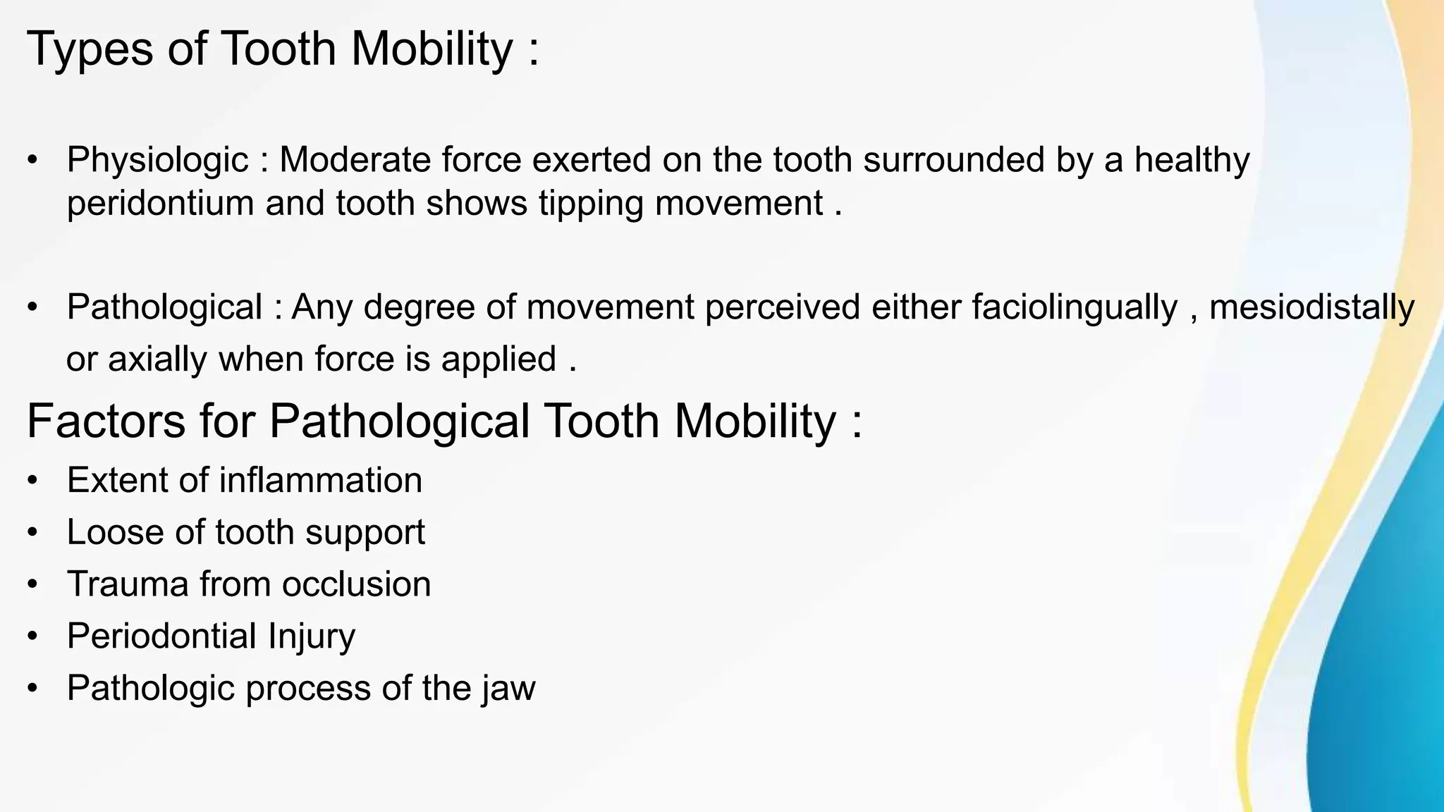 Periodontal pocket , Gingival Recession , Tooth mobility | PPTX