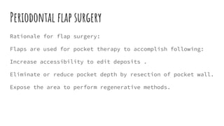 Periodontal pocket elimination techniques | PPTX
