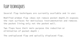 Periodontal pocket elimination techniques | PPTX