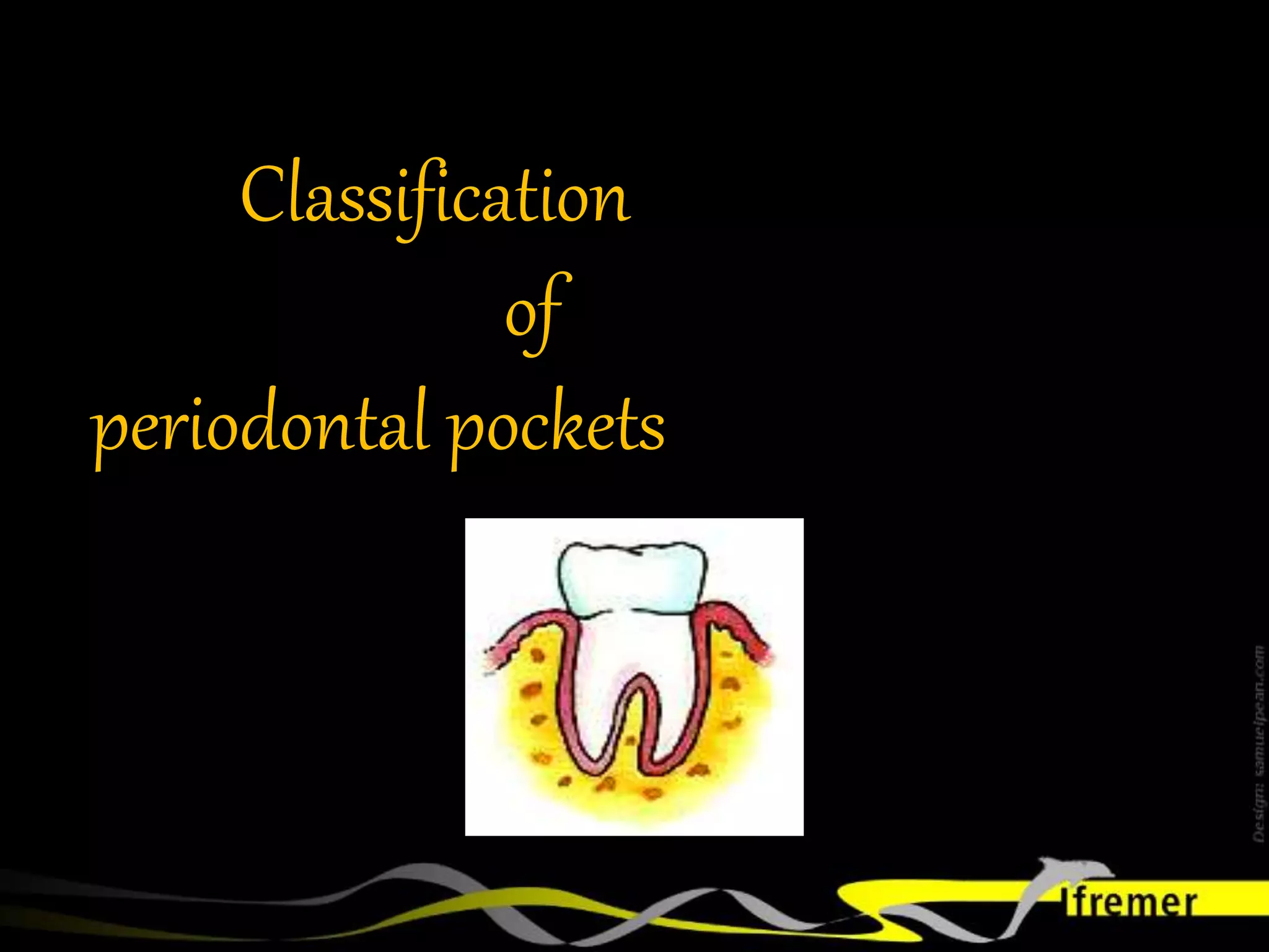 Periodontal pockets & it's pathogenesis | PPTX