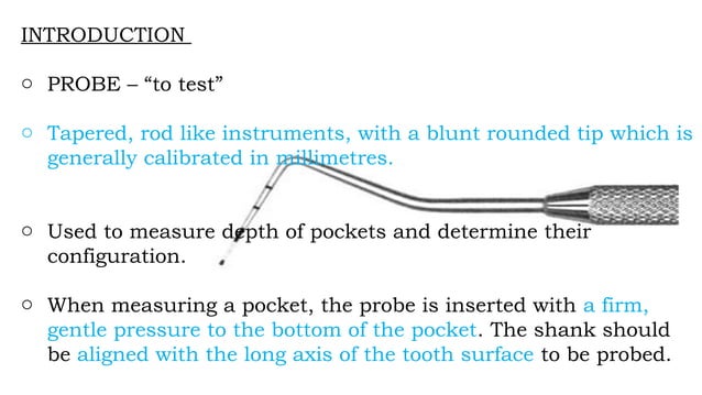 PERIODONTAL PROBE.instrumental presentation pptx | PPT