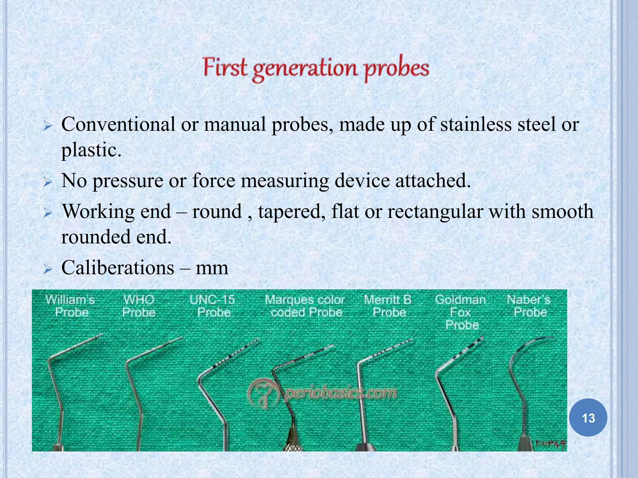 Periodontal probes | PPTX