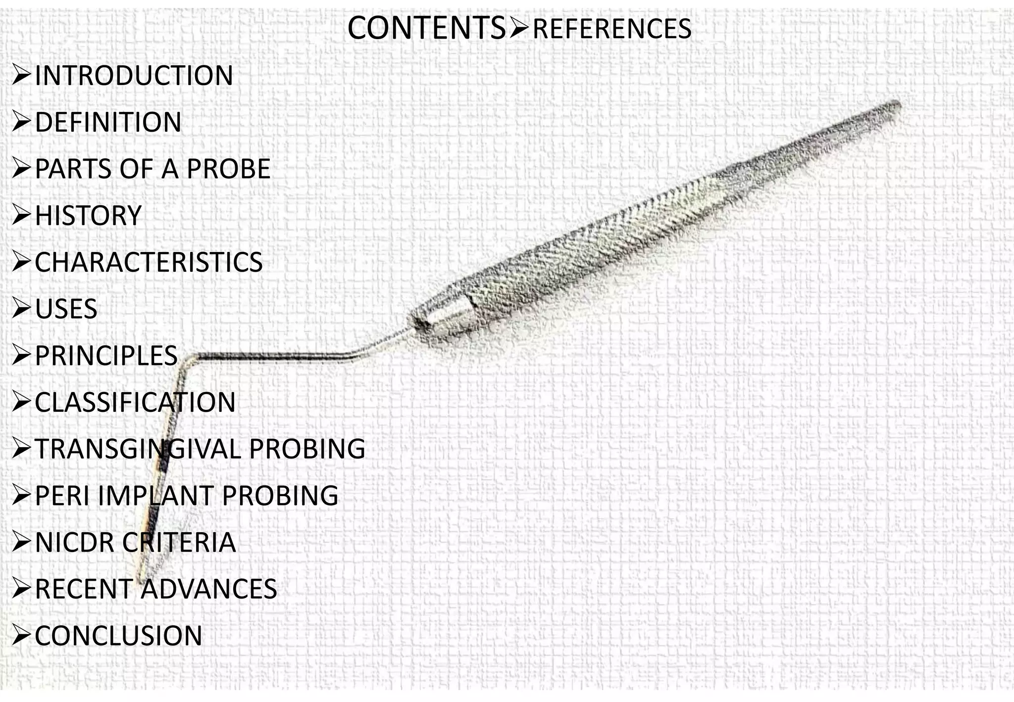 Periodontal probes | PPTX