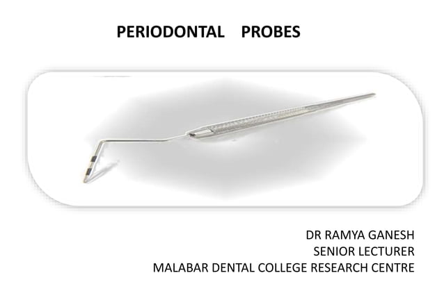 Periodontal probes | PPTX | Oral care | Personal Care