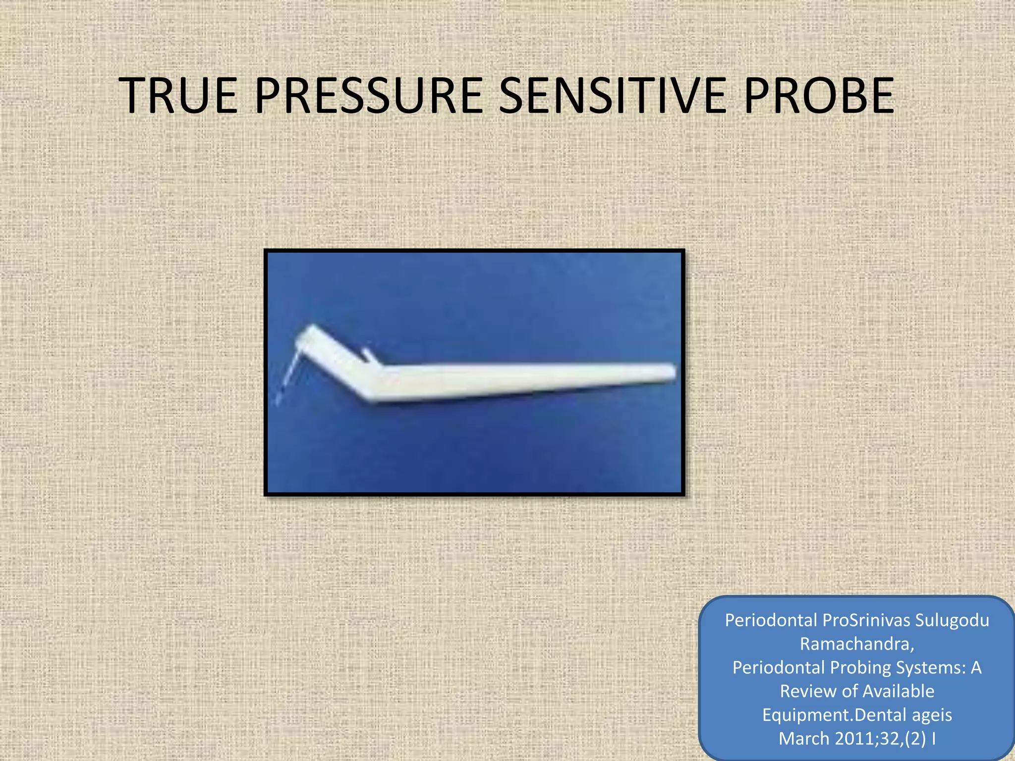 Periodontal probing and techniques | PPTX