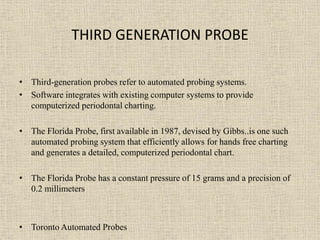 Periodontal probing and techniques | PPTX