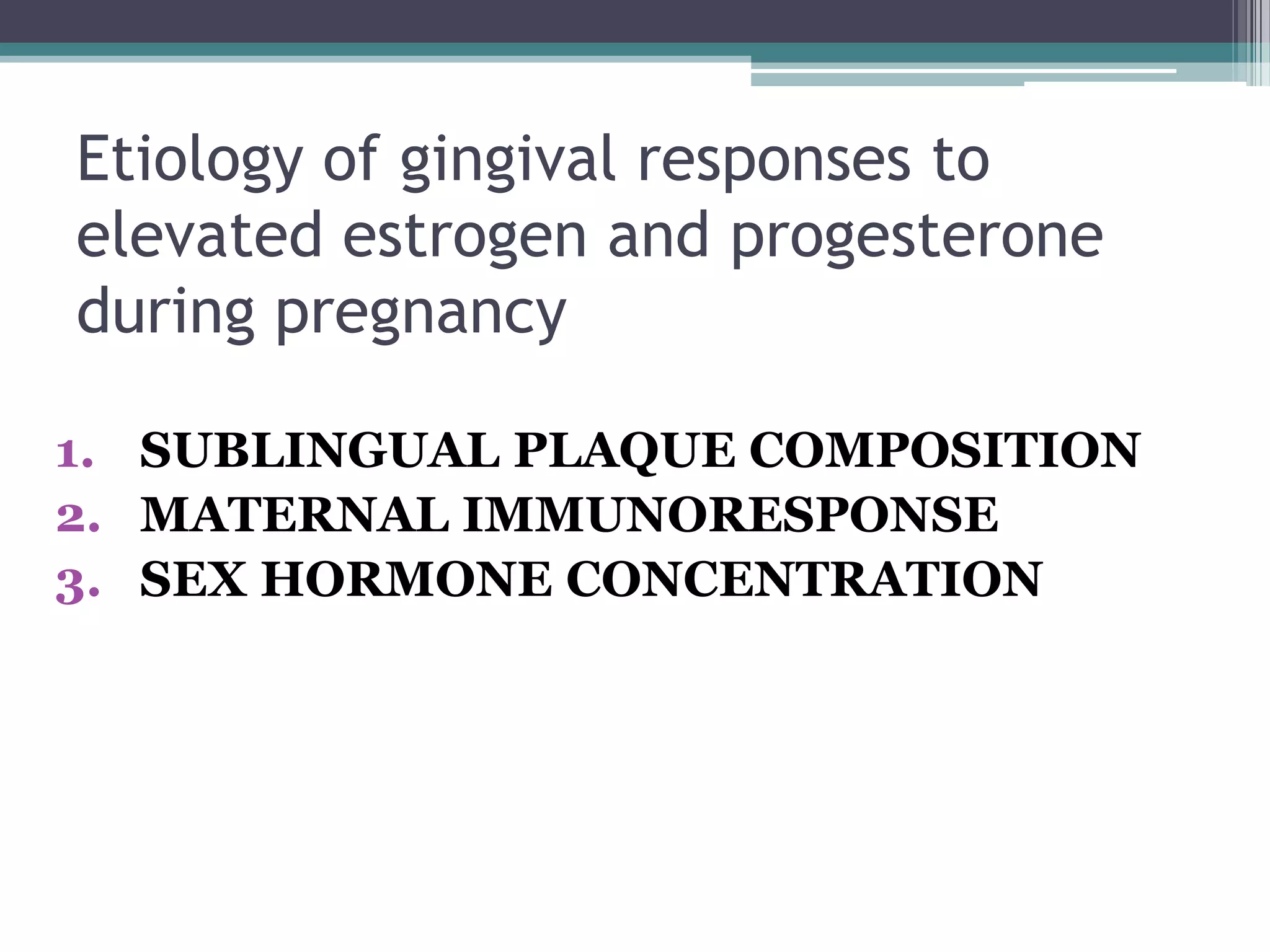 PERIODONTAL THERAPY IN FEMALE PATIENTS Presented by- Dr. Himanshu ...
