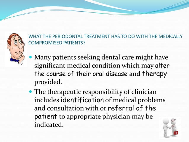 Periodontal treatment of medically compromised patients | PPTX
