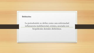 Enfermedad Periodontal y sus principales características | PPTX