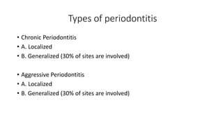 Periodontitis ppt for medical students for dermatology | PPTX | Dental ...