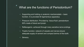 Periodontium characteristics and parts | PDF