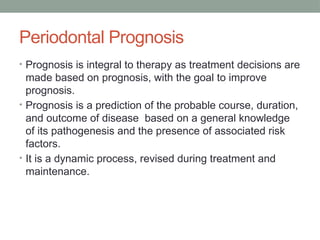 Periodontology presentation on periodontal risk and prognosis | PPTX