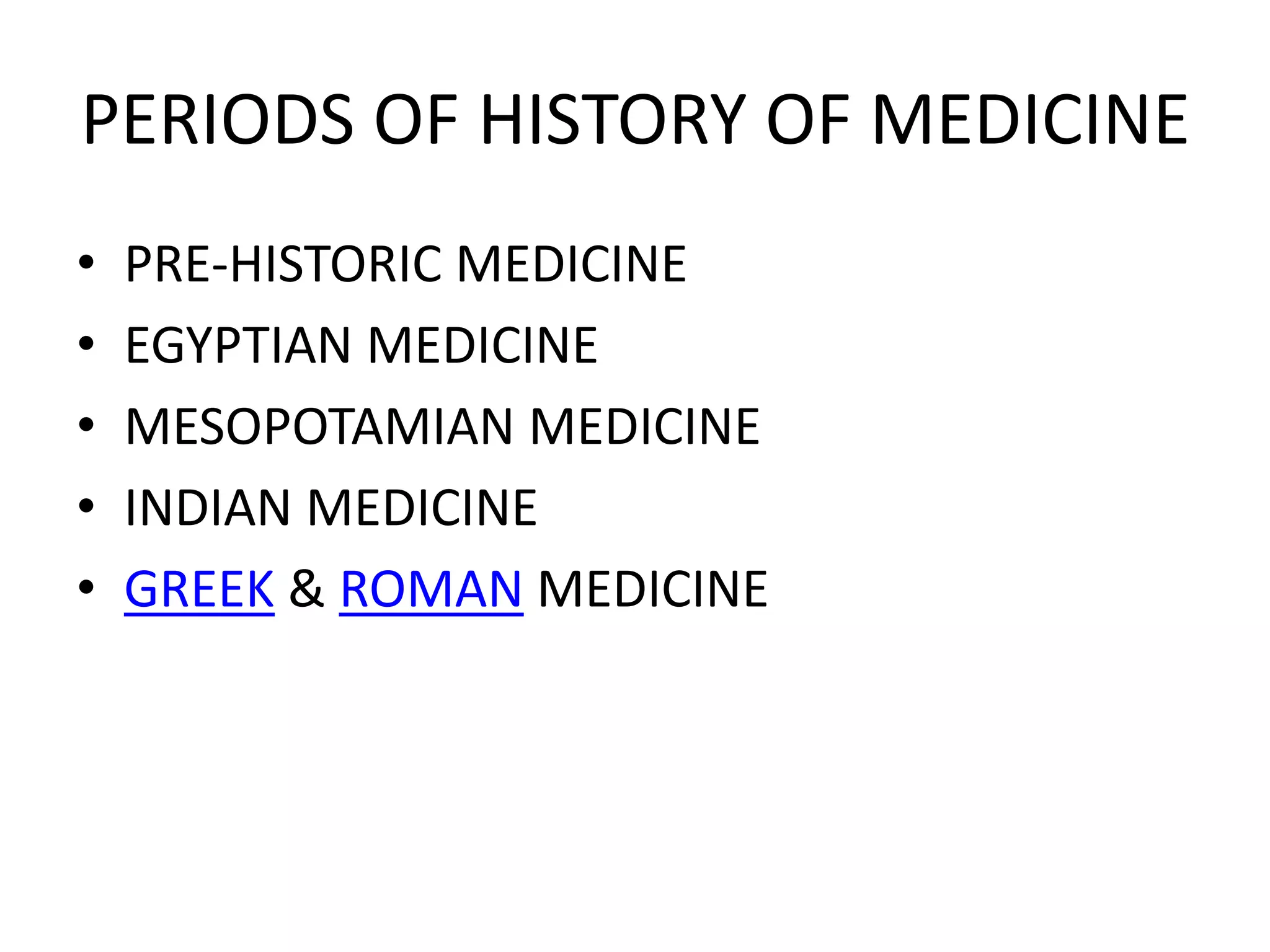 Periods and principles of history of medicine | PPTX