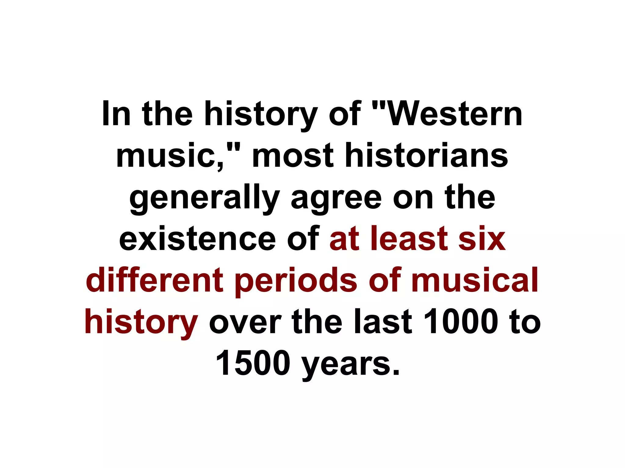 Periods of musical history | PPT