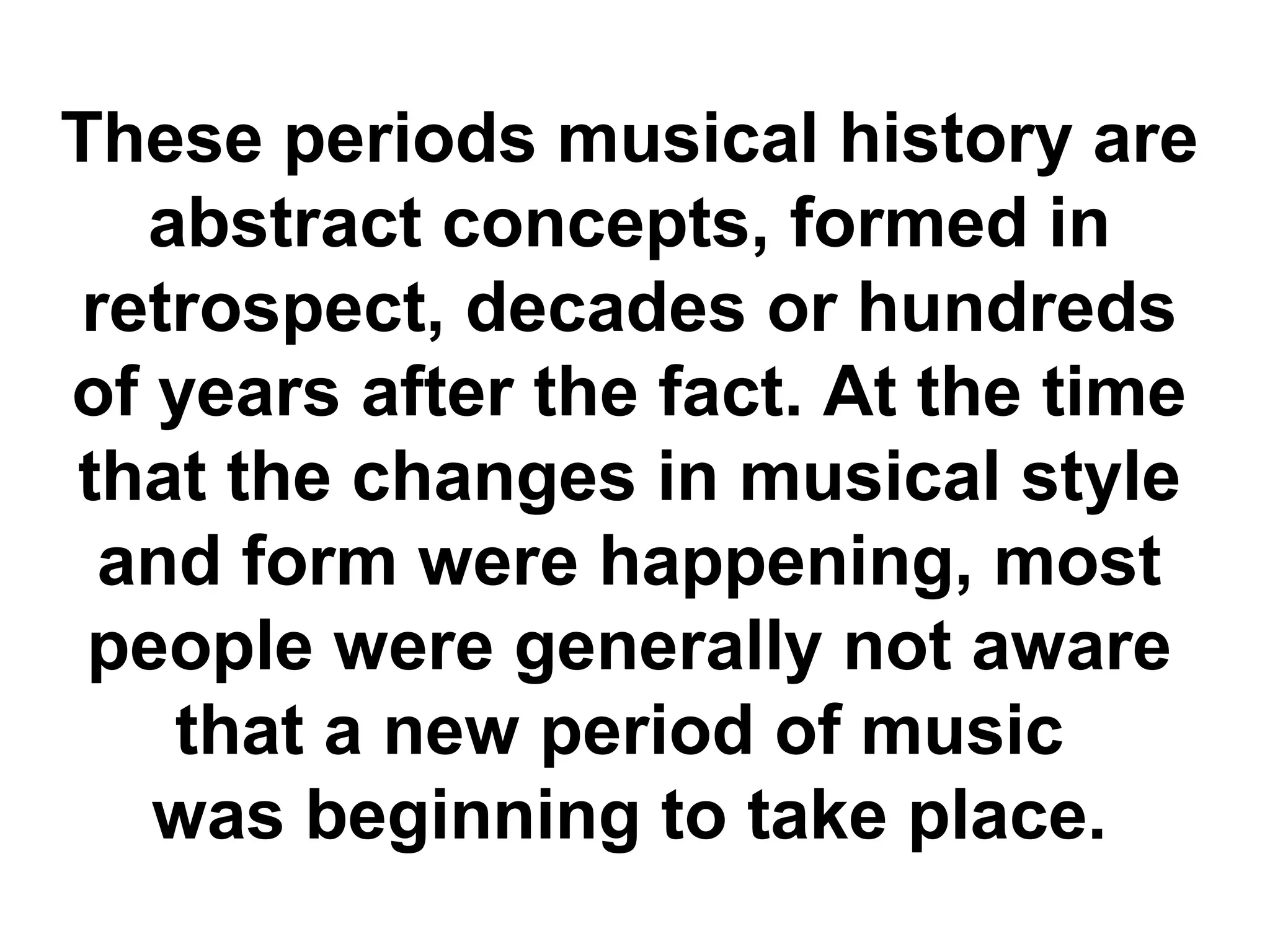 Periods of musical history | PPT