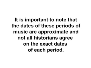 Periods of musical history | PPT