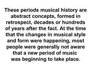 Periods of musical history | PPT