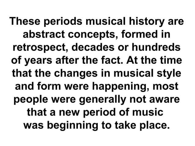 Periods of musical history | PPT