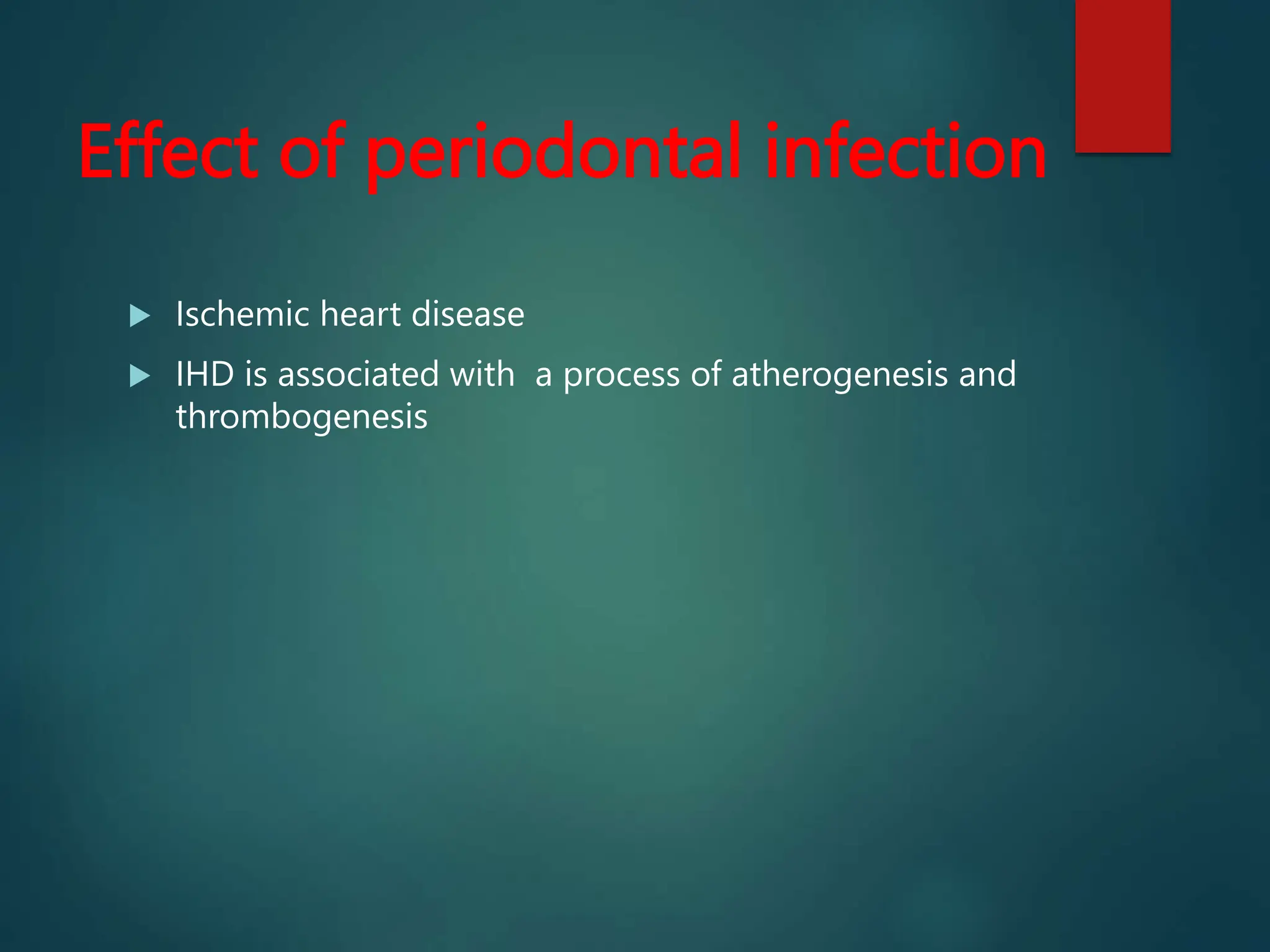 PERIO MEDICINE - LINK BETWEEN PERIODONTITIS AND SYSTEMIC INFECTIONS PRI ...