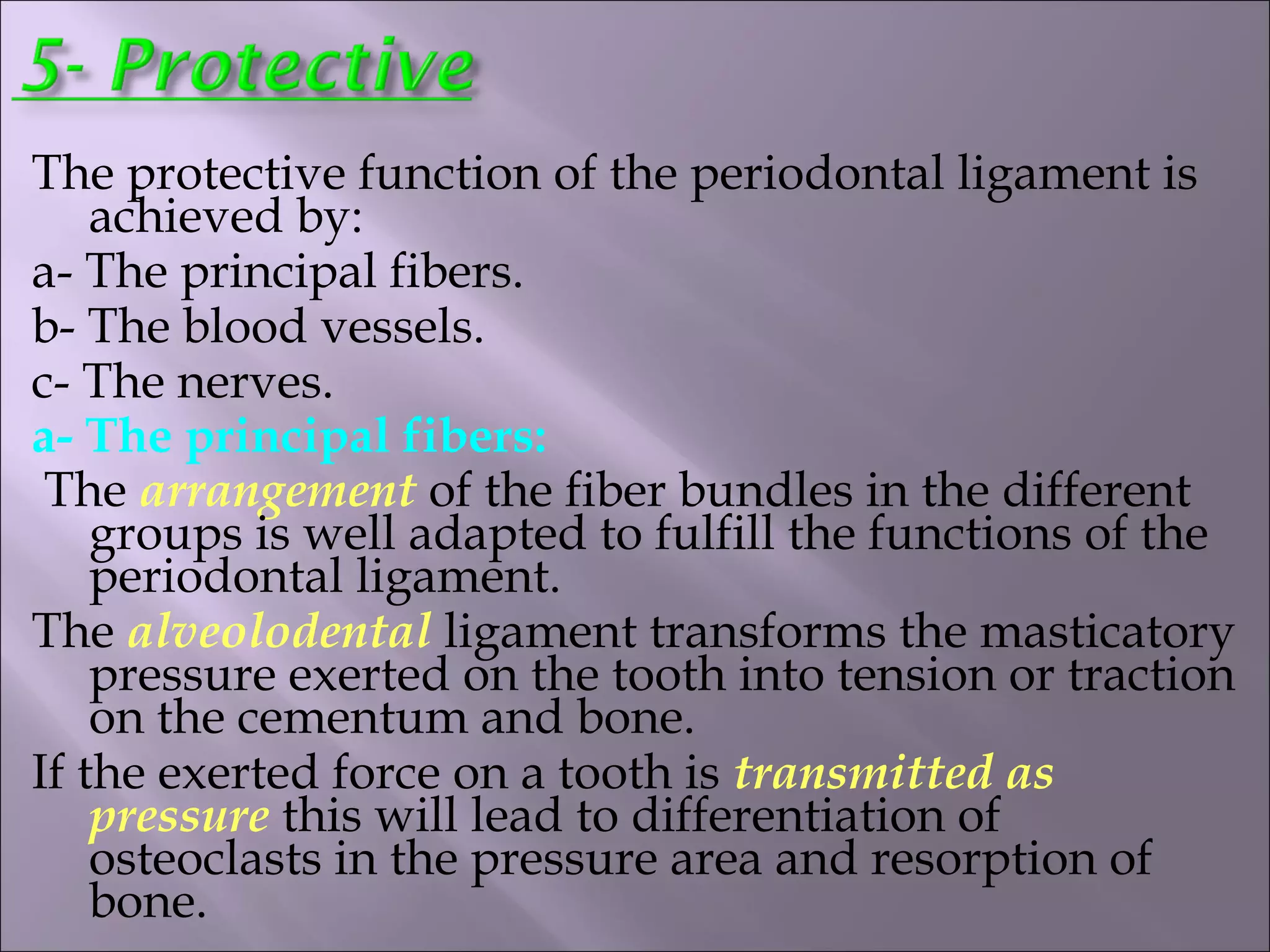 Perioontal ligament lecture | PPT