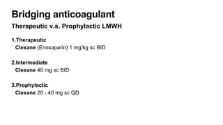 Perioperative anticoagulant management | PPTX