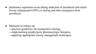 Perioperative Aspiration & Rapod sequence intubation | PPT